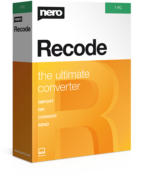 Nero Recode - Rip and convert